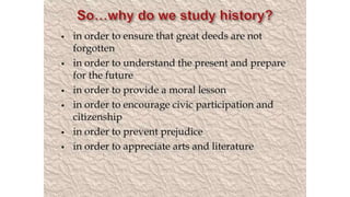 Why do we study history? What is the importance of studying history ...