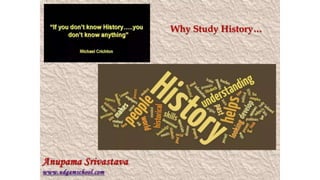 Why do we study history? What is the importance of studying history ...