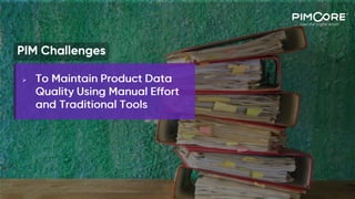 Why Do You Need a Product Information Management (PIM) System? | PDF