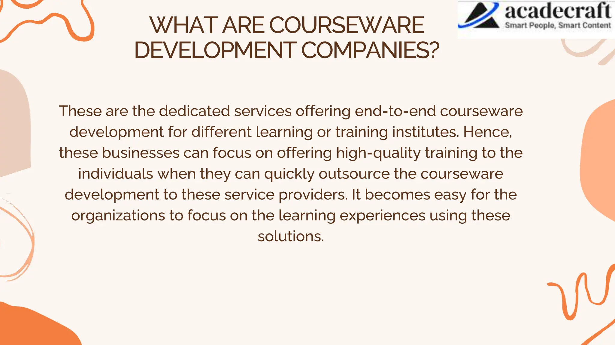 Why do you need courseware development companies.pptx