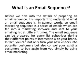 Why Do You Need to Prepare an Email Sequence for Your Mailing List | PPT
