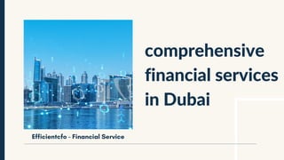 comprehensive financial services in Dubai | PDF