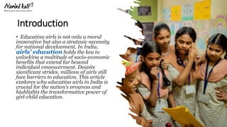 Why Educating Girls in India is Crucial for National Development.pptx