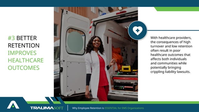 Why Employee Retention is Essential for EMS Organizations | PPT