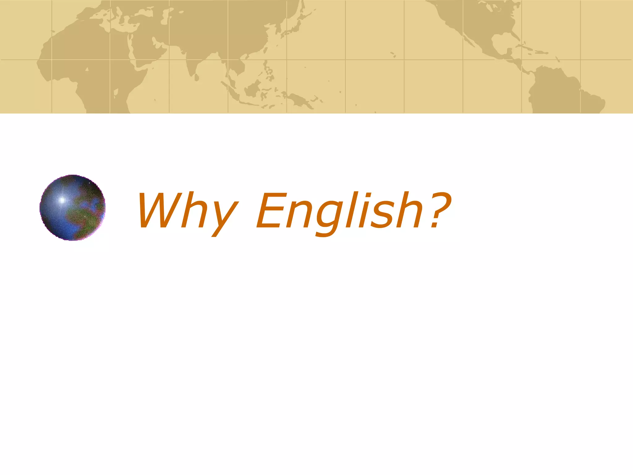 Why English? | PPT
