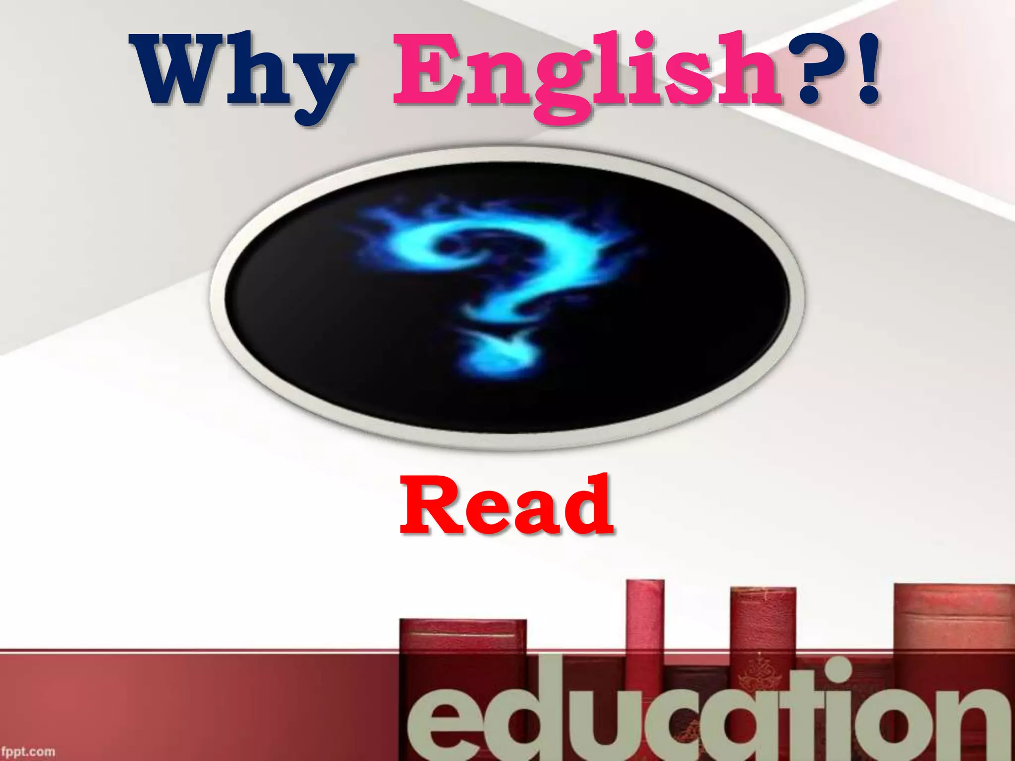 Why English | PPT