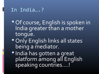 Why english.ppt.modified | PPT