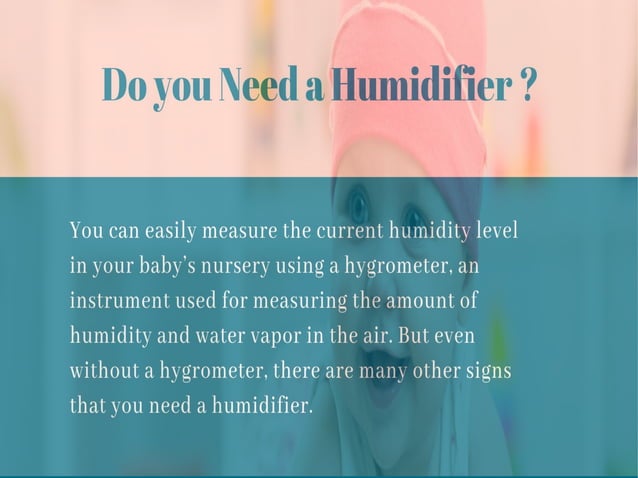 Why every nursery needs a humidifier | PPT