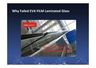 Why failed eva film laminated glass | PDF