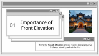 Why Front Elevation Matters|Importance of Elevation | PPTX