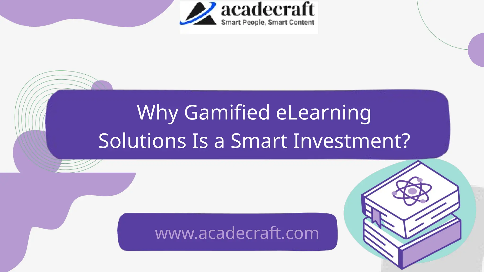 Why Gamified eLearning Solutions Is a Smart Investment.pptx