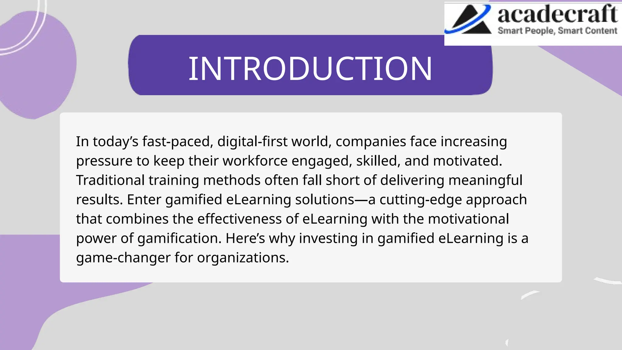 Why Gamified eLearning Solutions Is a Smart Investment.pptx