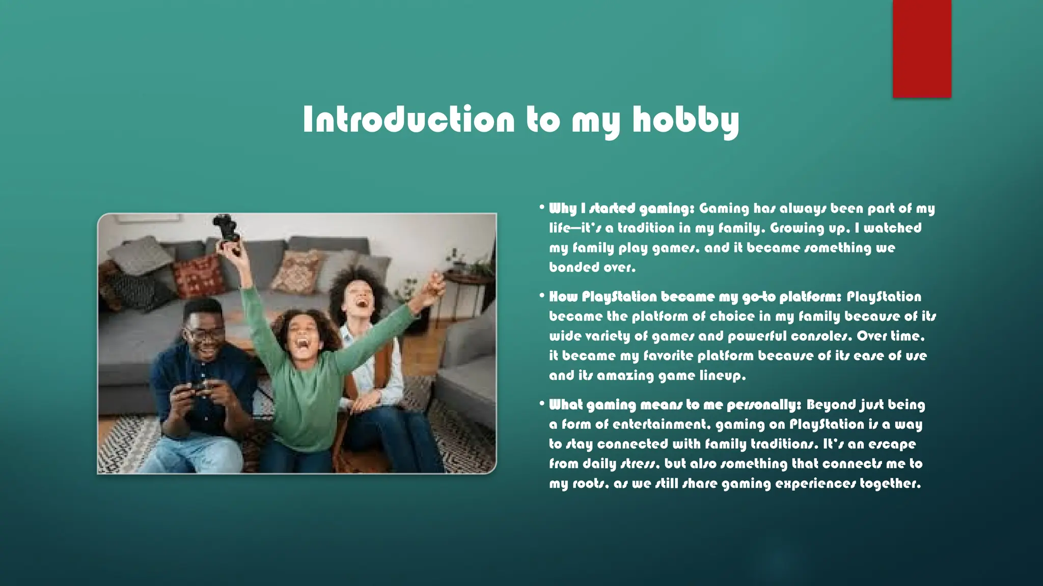 Why Gaming on playstation is my hobby.pptx