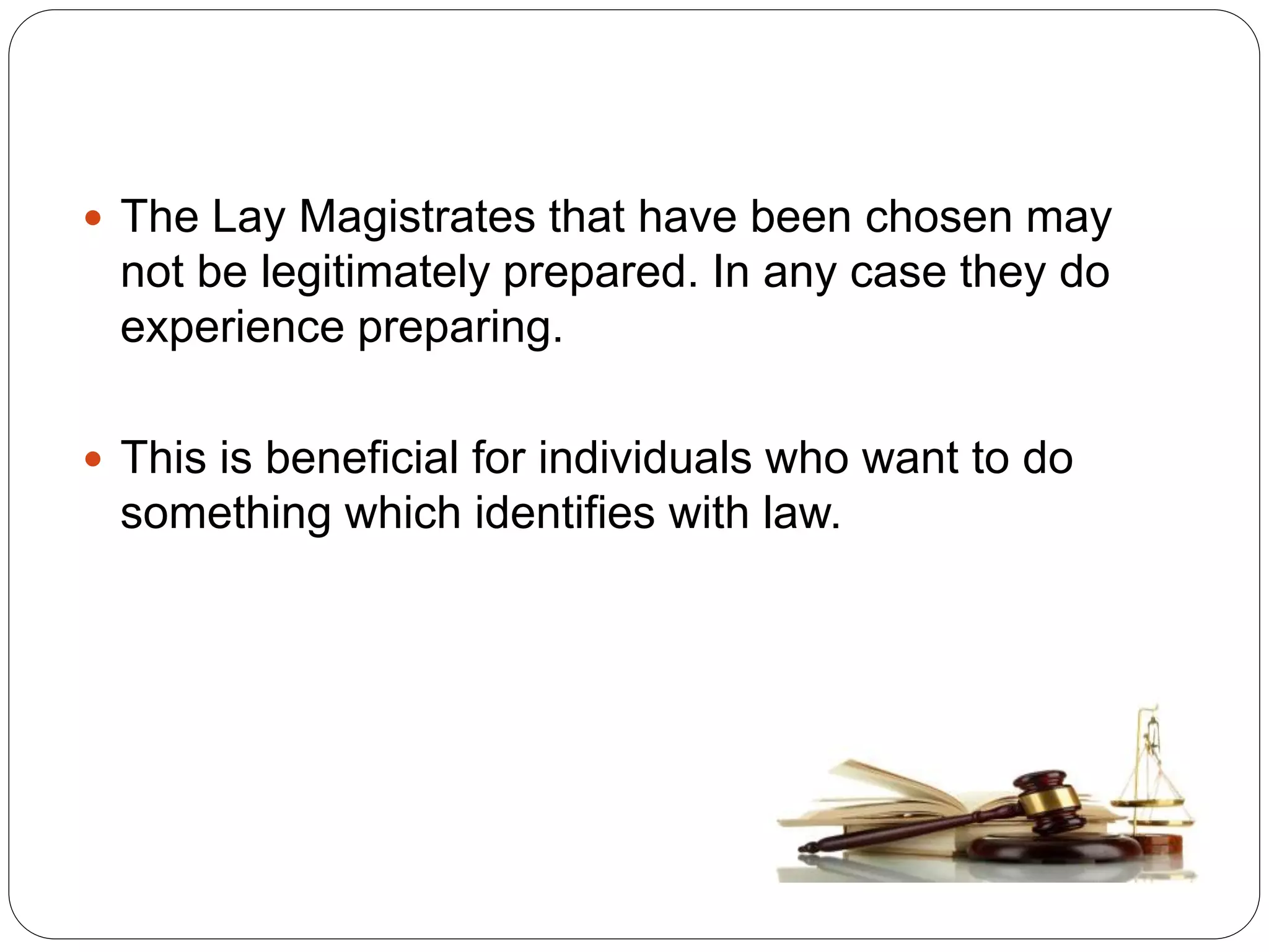 Why general public should consider becoming a lay magistrate | PPTX | Law