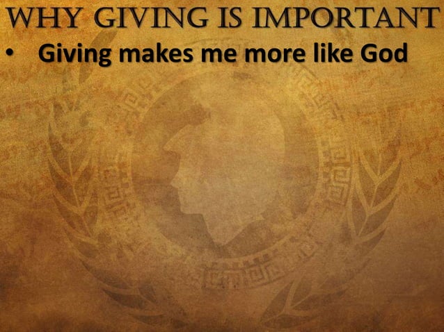 Why giving is important | PPTX | Christianity | Religion & Spirituality
