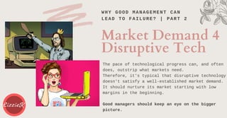 Why Good Management can Fail When Faced by Disruptive Technology? | PPT