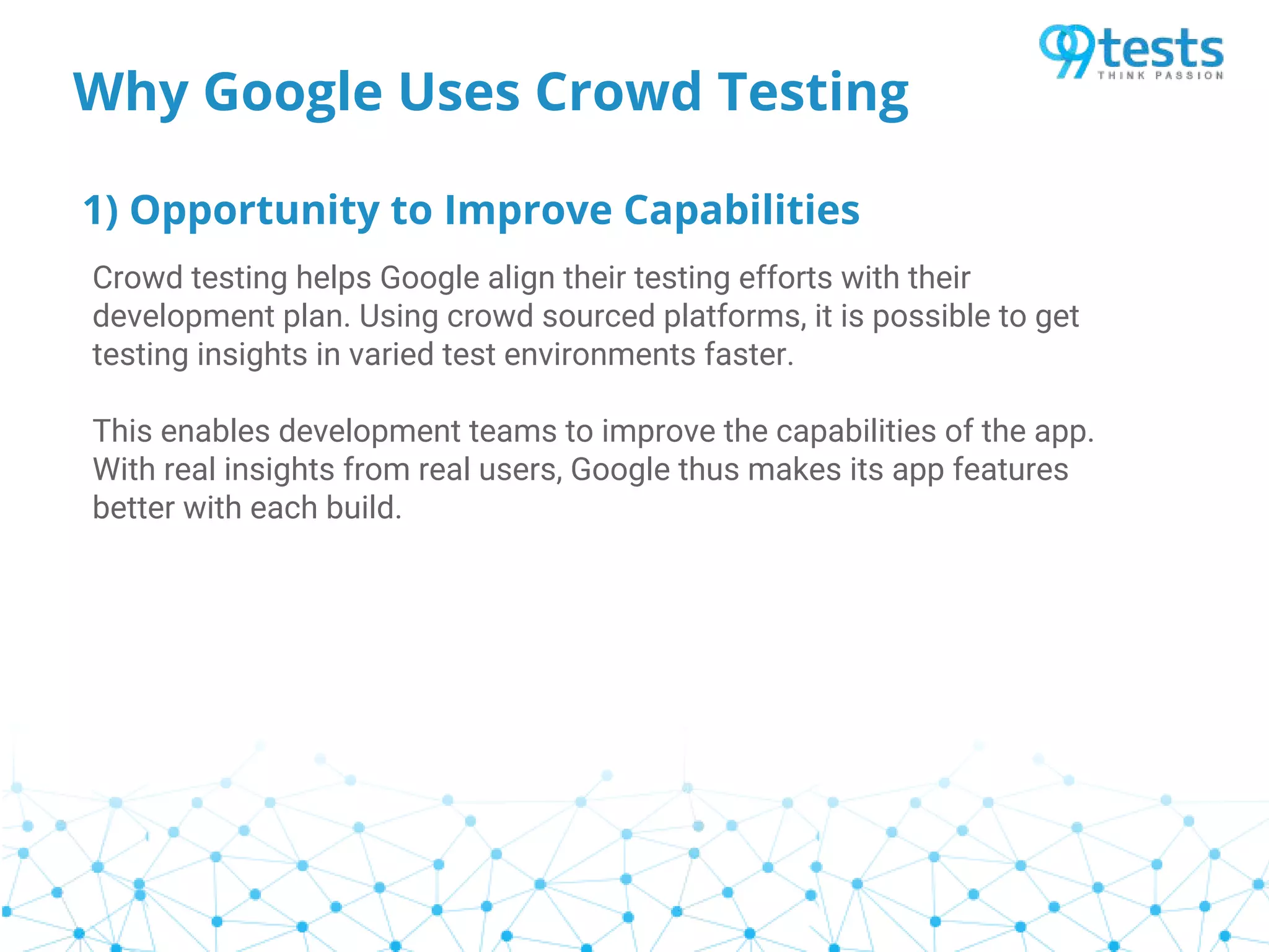 Why Google Uses Crowd Testing | PPT