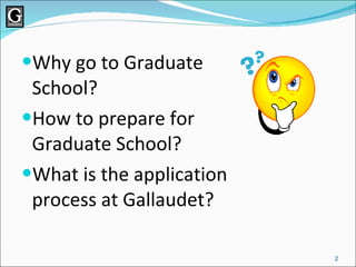 Why Gallaudet for Graduate School? | PPT