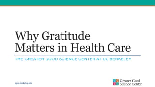 Why_Gratitude_Matters_in_Health_Care.pptx