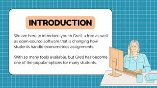 Why Gretl The Perfect Choice for Econometrics Assignments | PPT