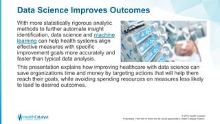 Why Health Systems Must Use Data Science to Improve Outcomes | PPT