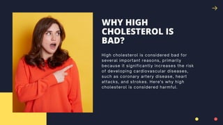why high cholesterol is bad? | PPT