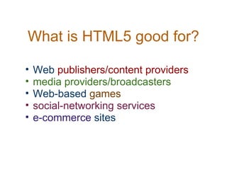 Why html5 (w3_c) | PPT | Computing | Technology & Computing