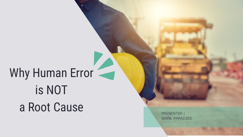 Why human error is not a root cause | PDF