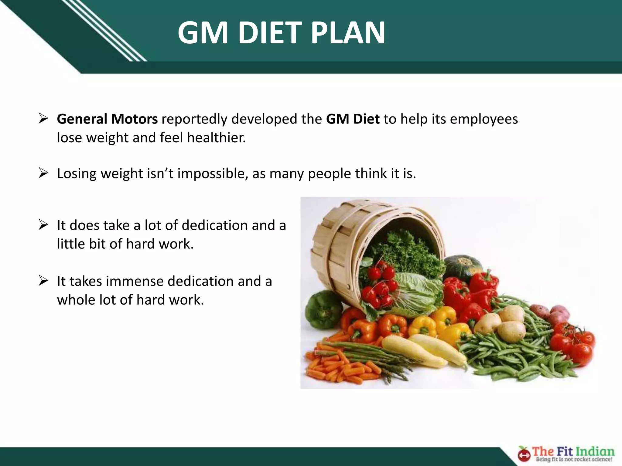Why i am a huge fan of gm diet plan | PPTX