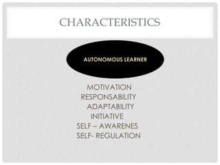 Why i feel i can be an autonomous learner | PPT