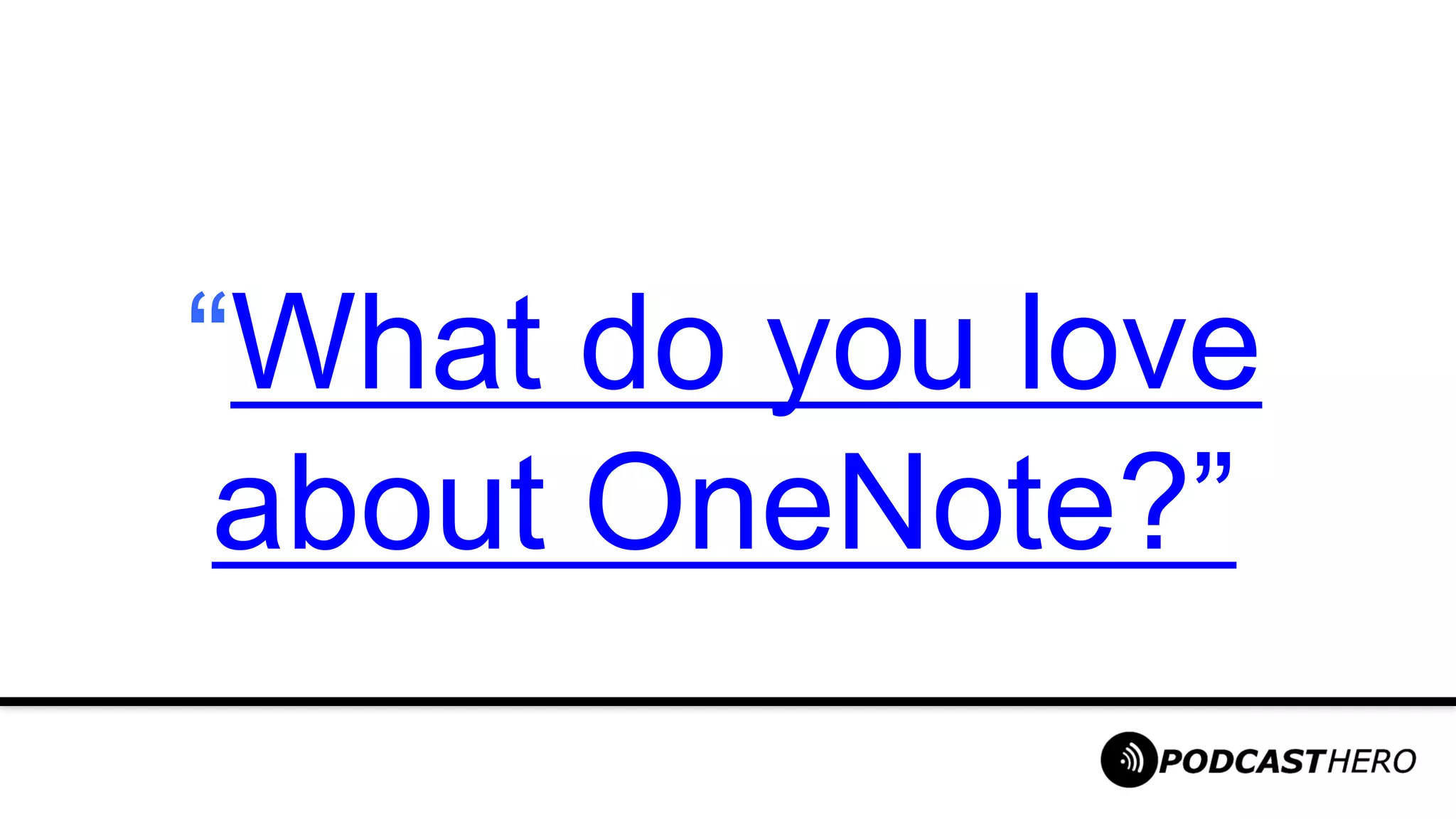 Why I Love OneNote? 10 Reasons why Microsoft #OneNote is Awesome! | PDF
