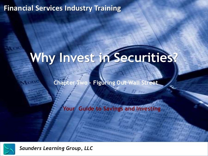 Why You Should Invest In Securities