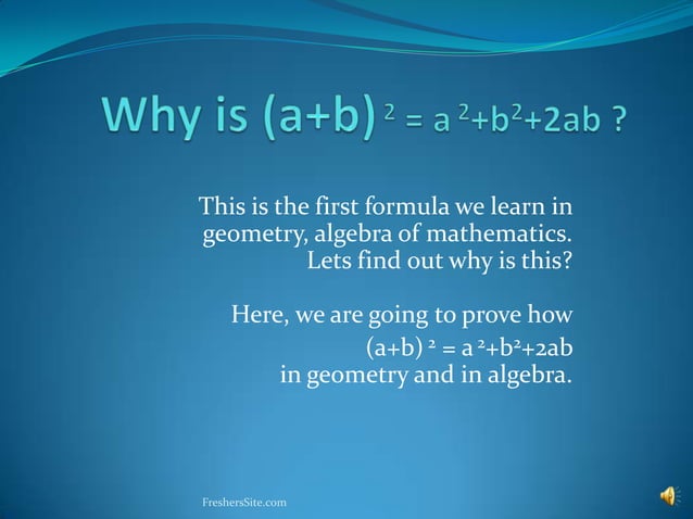 Why is (a+b)2 = a2+b2+2ab | PPTX