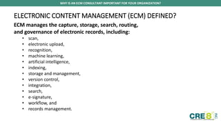 Why Is An ECM Consultant Important For Your Organization? | PPT
