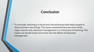 Why is Classroom Management Integral to Teaching.pptx