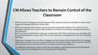 Why is Classroom Management Integral to Teaching.pptx