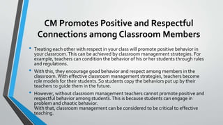 Why is Classroom Management Integral to Teaching.pptx