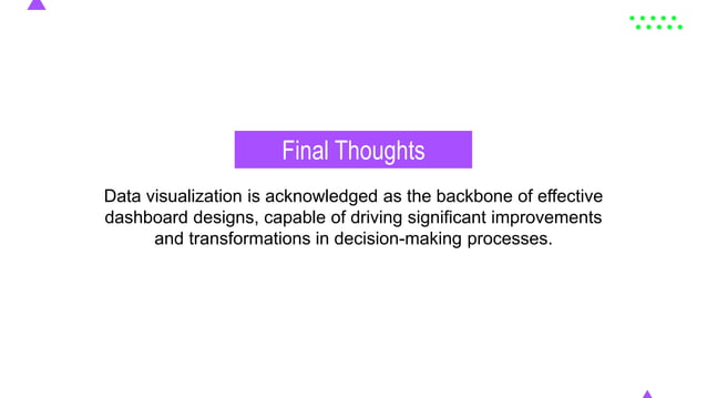 Why is Data Visualization Critical for Dashboard Design? | PPTX