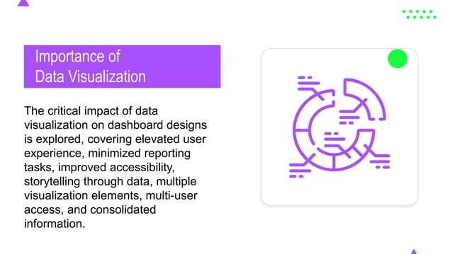 Why is Data Visualization Critical for Dashboard Design? | PPTX