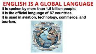 WHY IS ENGLISH IMPORTANT................ | PPTX