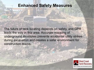 Why is GPR the Future of Tank Locating.pptx