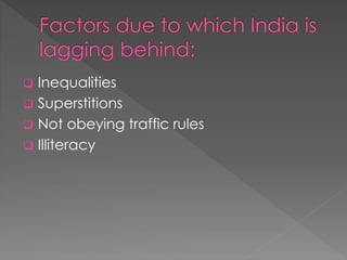 Why is india lagging behind | PPTX
