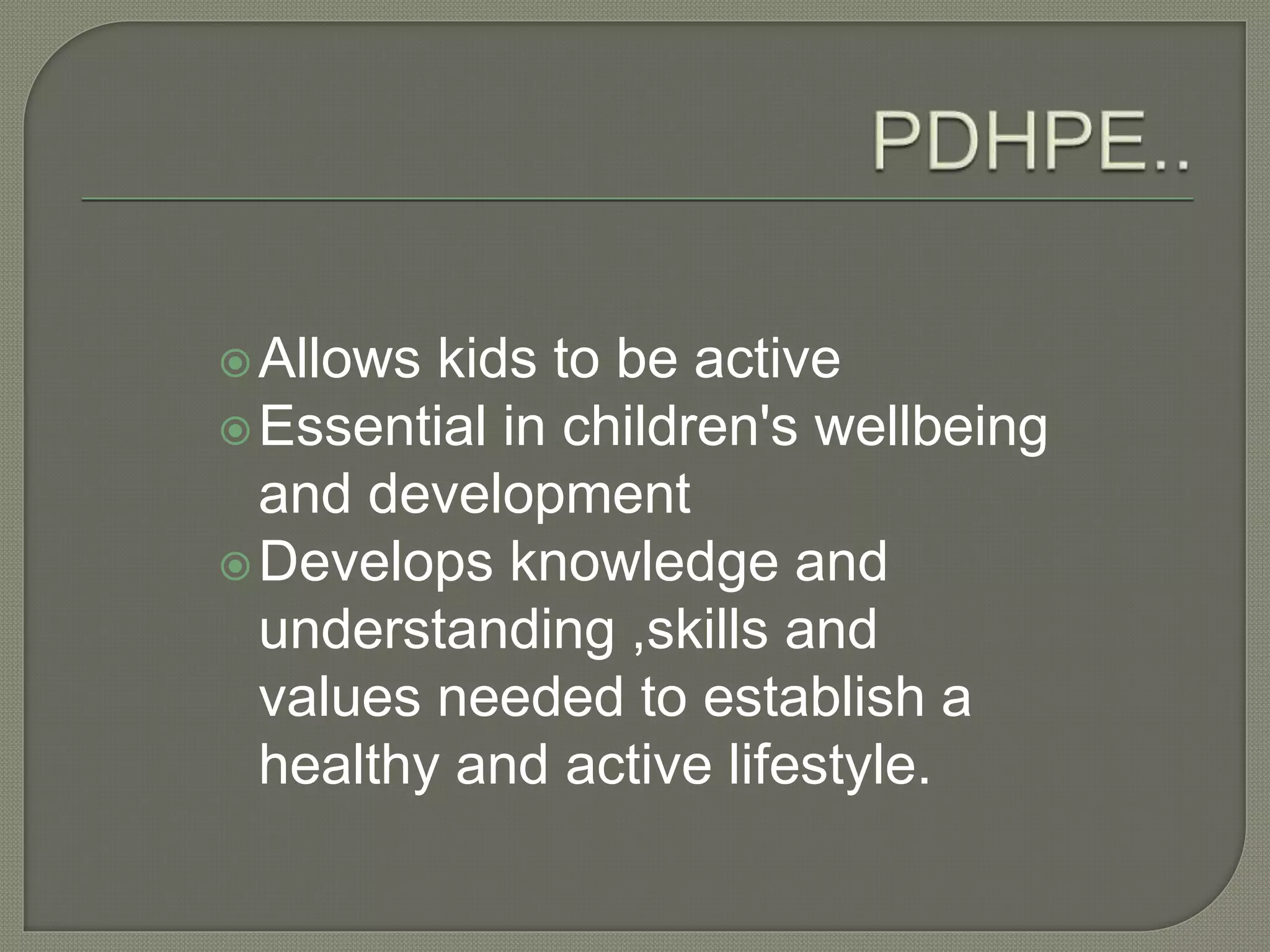 Why is learning about pdhpe importatnt | PPT