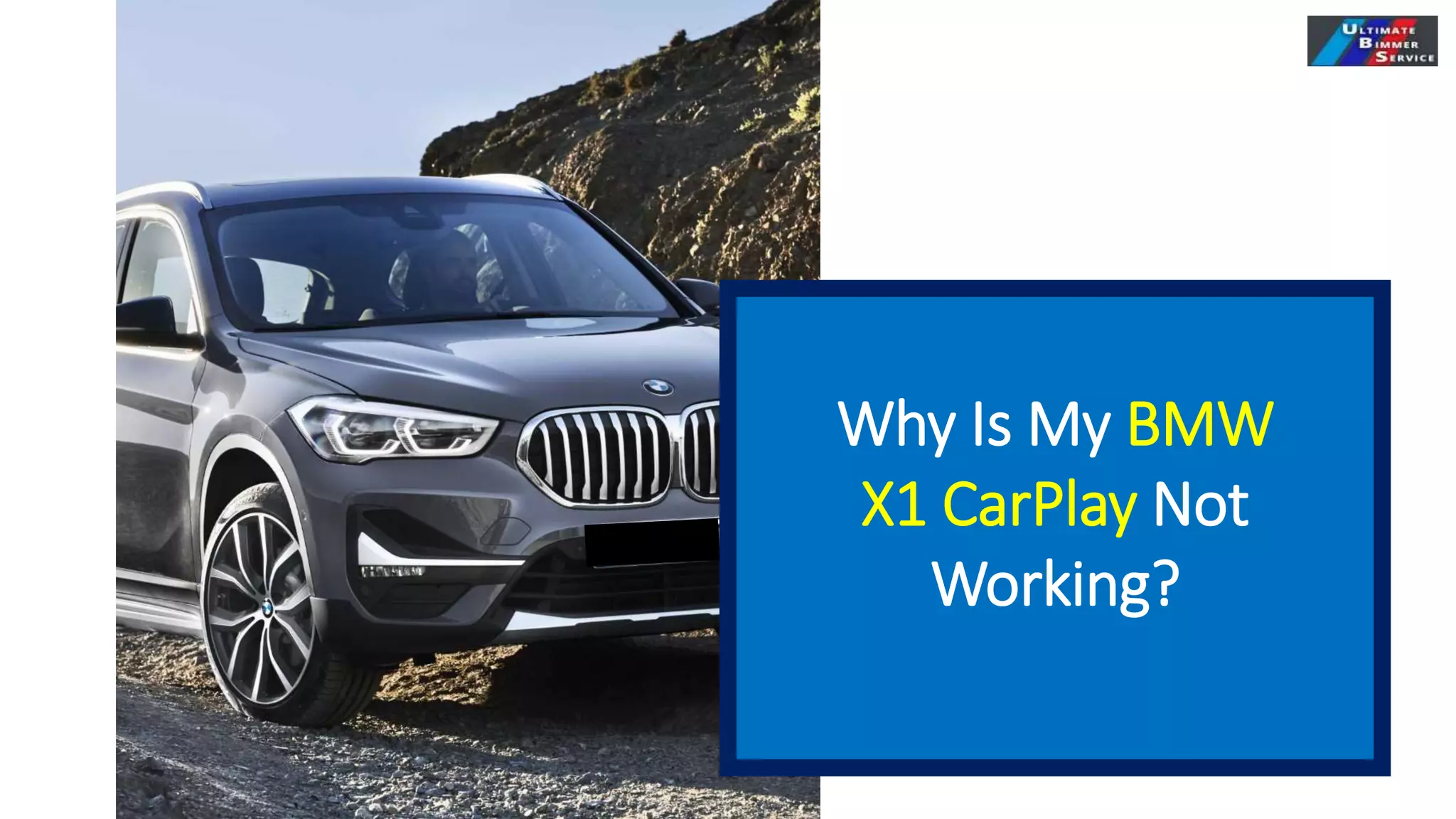 Why Is My BMW X1 CarPlay Not Working | PPT