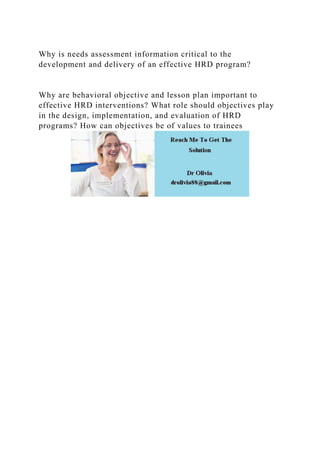 Why is needs assessment information critical to the development and .docx