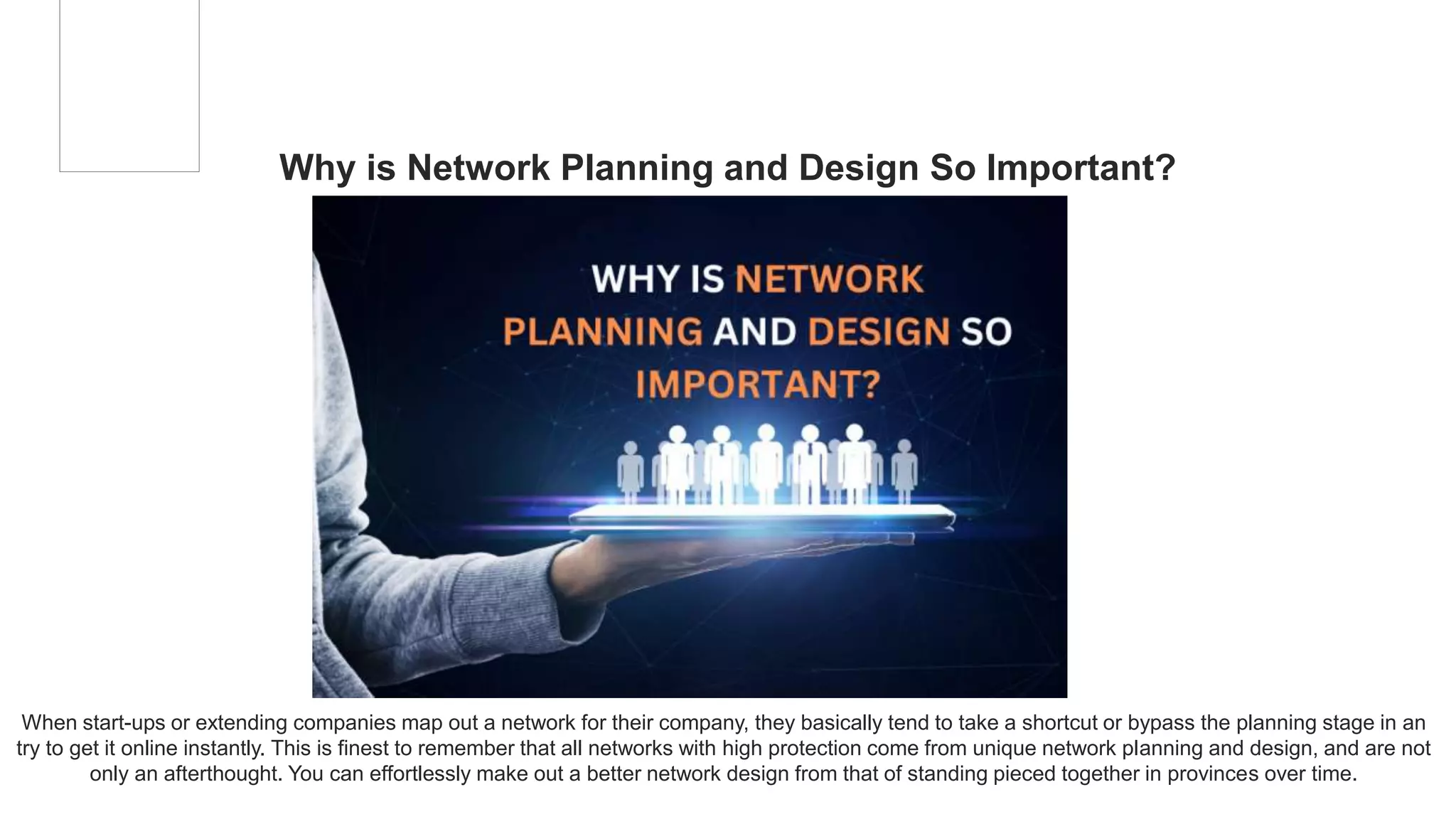 Why is Network Planning and Design So Important.pptx