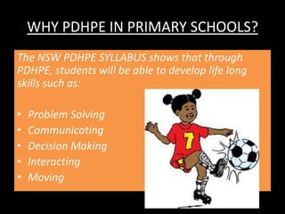 Why is pdhpe important | PPT