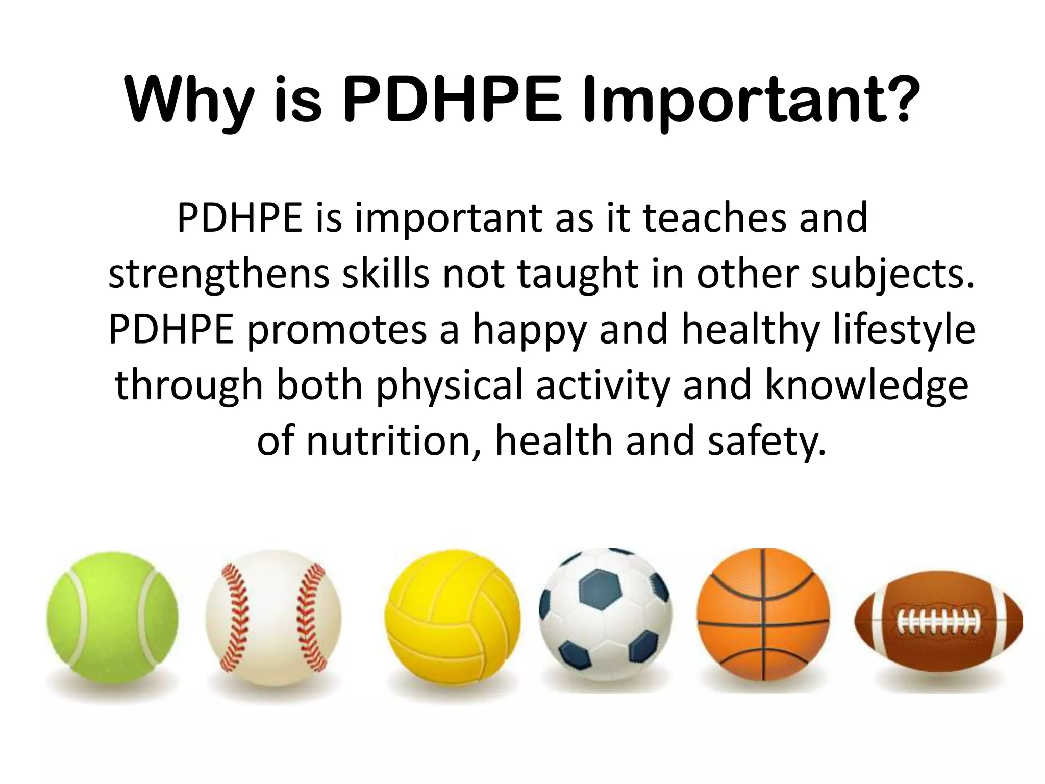 Why is PDHPE Important? | PPTX