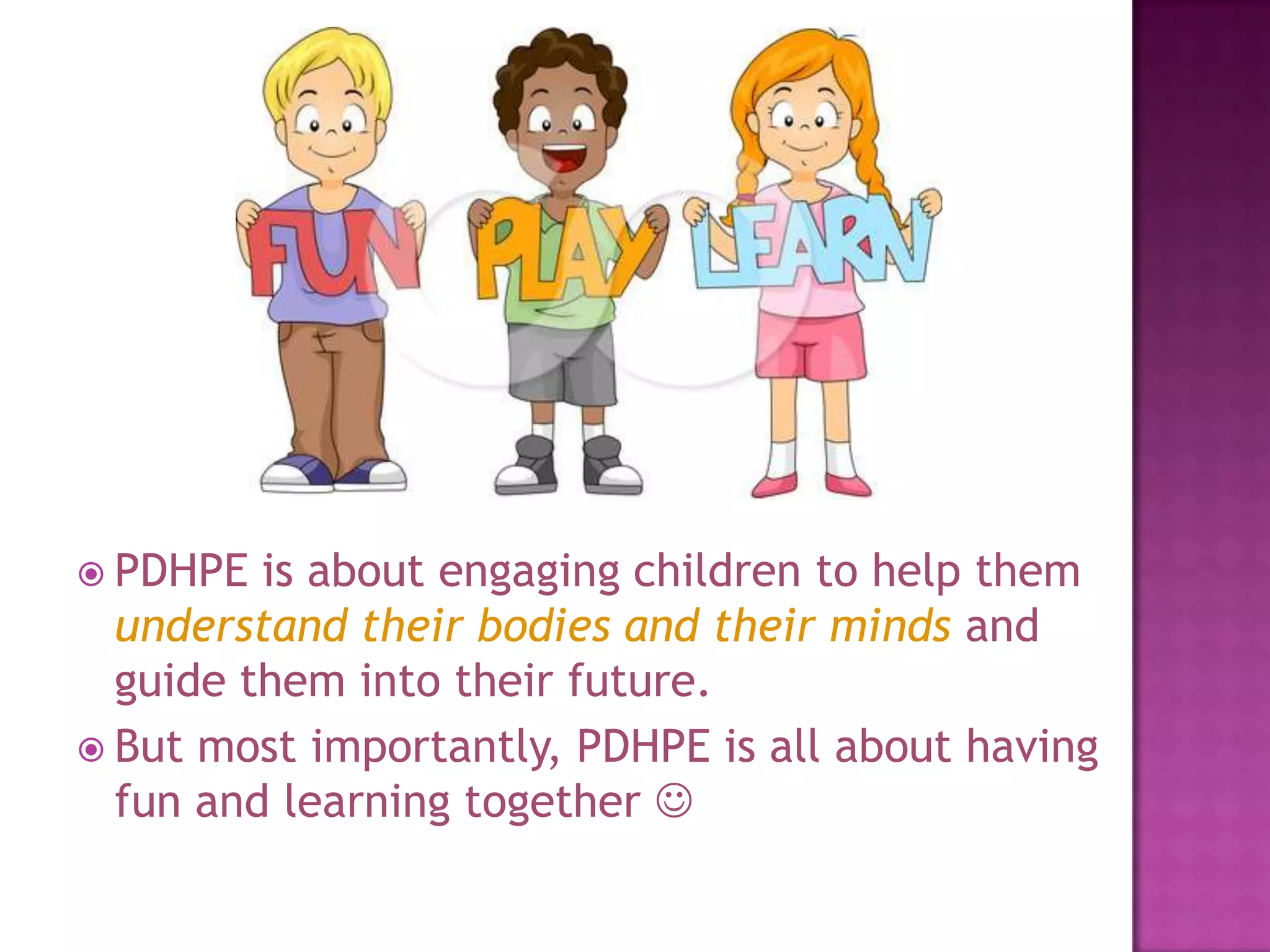 Why is pdhpe important in primary school | PPTX