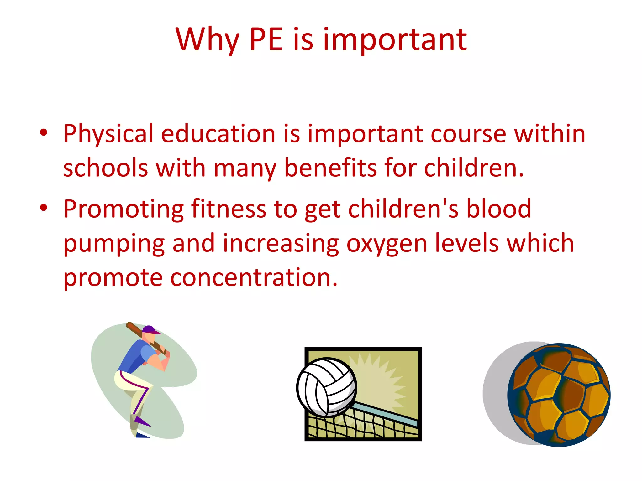 Why is physical education important in primary schools | PPTX